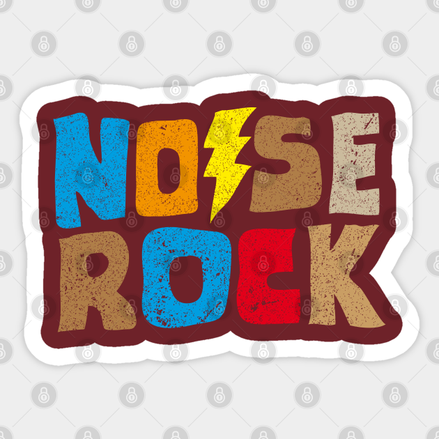 NOISE ROCK - Rock Music Lover - Sticker | TeePublic