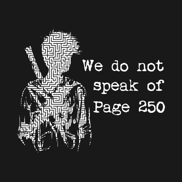 We do not speak of Page 250 - Maze Runner - T-Shirt | TeePublic