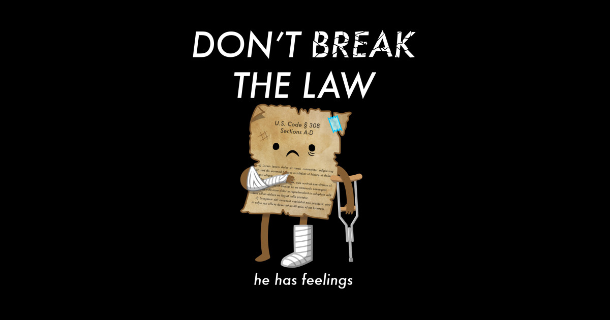 Don't Break The Law - Cute - Sticker | TeePublic