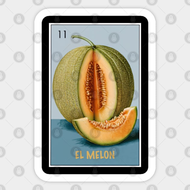 El Melon (The Melon) Loteria Card 11 - Melon - Sticker | TeePublic