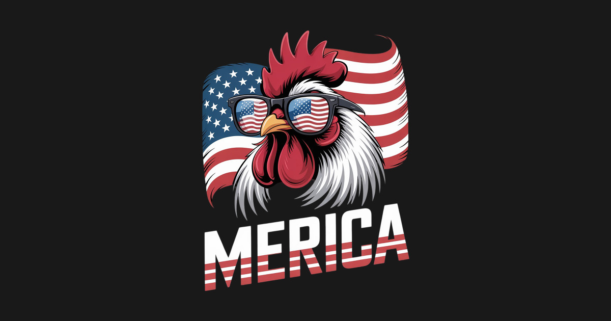 Patriotic Chicken Merica USA Flag Chicken 4th of July - Patriotic ...