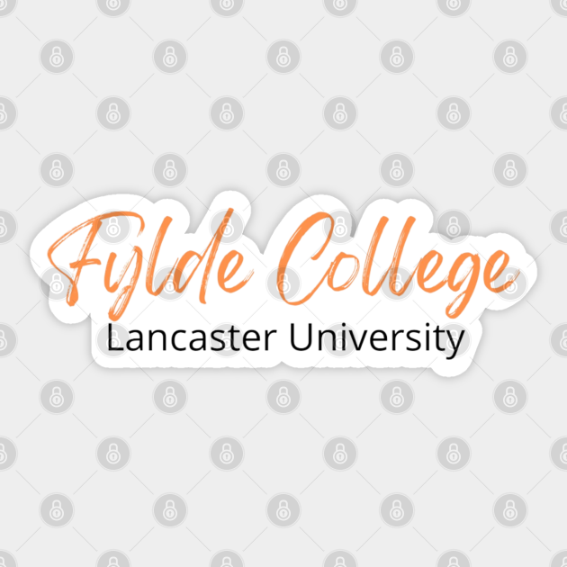 Fylde College, Lancaster University - Lancaster University - Sticker ...