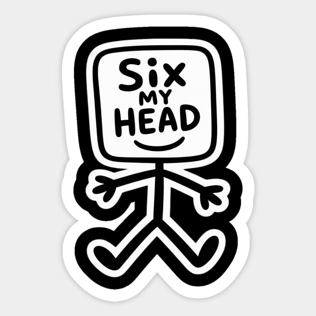 Stick Figure Fix My Head - Stick Figure Fix My Head - Sticker | TeePublic
