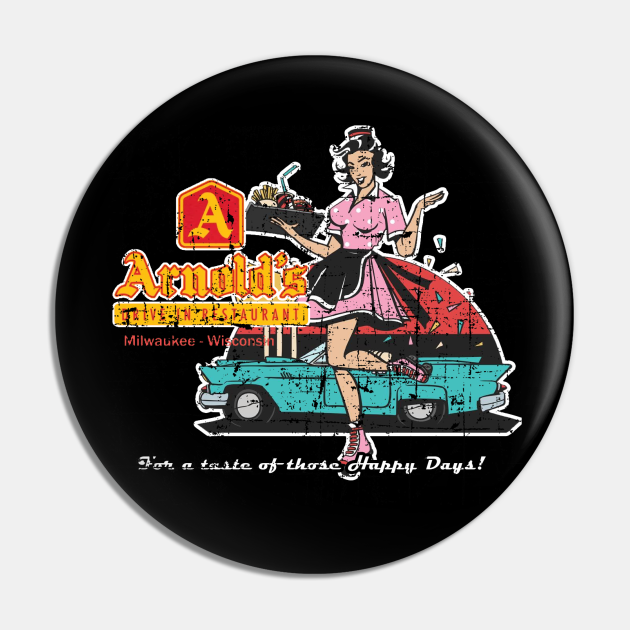Arnold's Drive In - From Happy Days - Happy Days - Pin | TeePublic