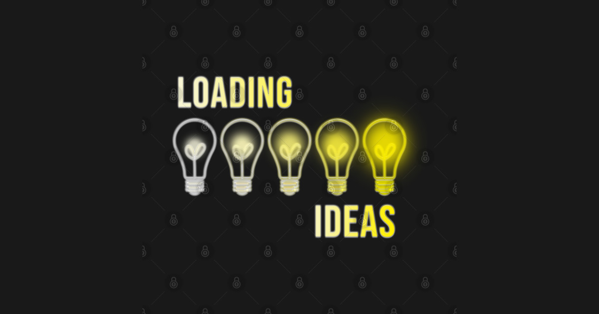loading ideas - Loading Ideas - T-Shirt | TeePublic