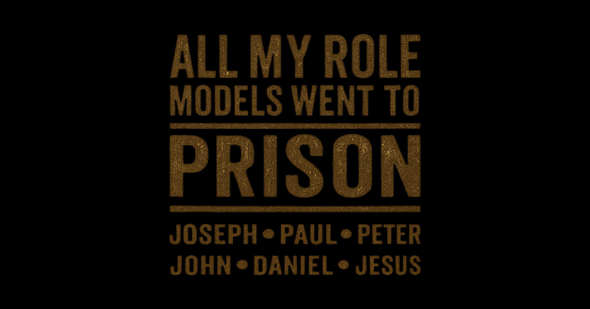 All My Role Models Went to Prison retro - All My Role Models Went To ...