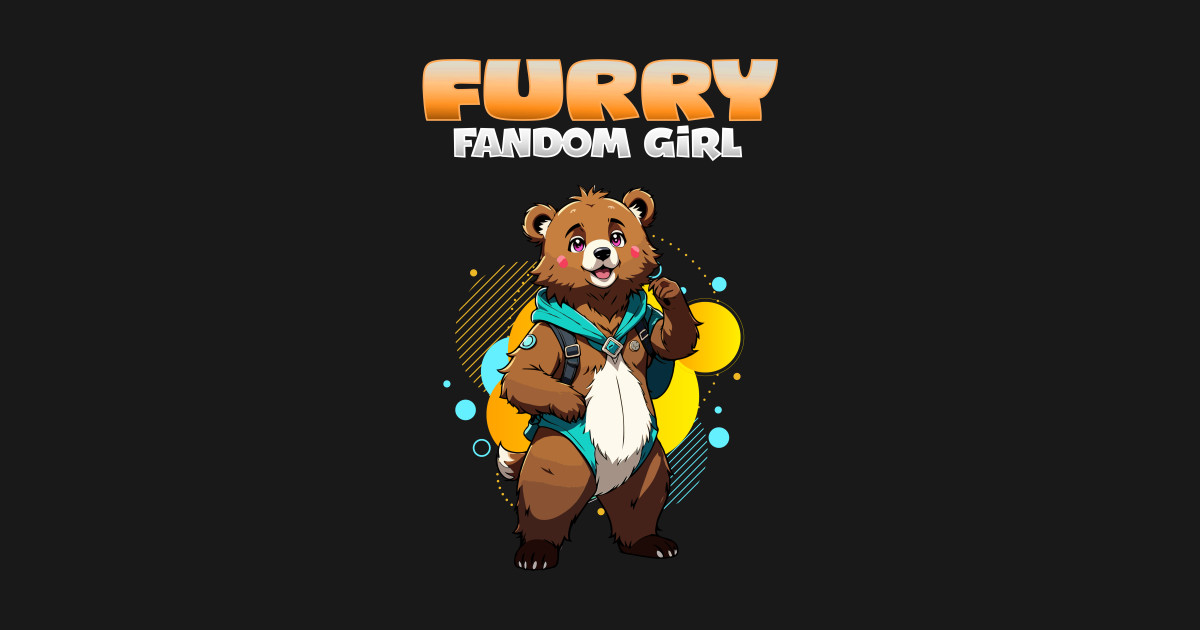 Furry Fandom Girl I Bear Furries Fandom Cosplay - Furry - T-Shirt ...