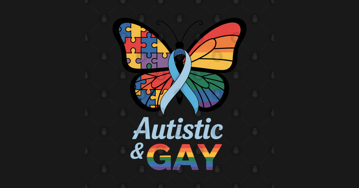 Autistic & Gay Autism Awareness LGBT Pride Butterfly Autism - Autistic ...