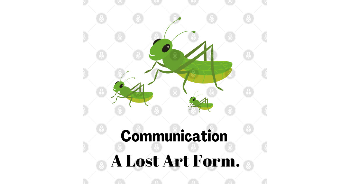 Crickets Communication A Lost Art Form - Communication - T-Shirt | TeePublic