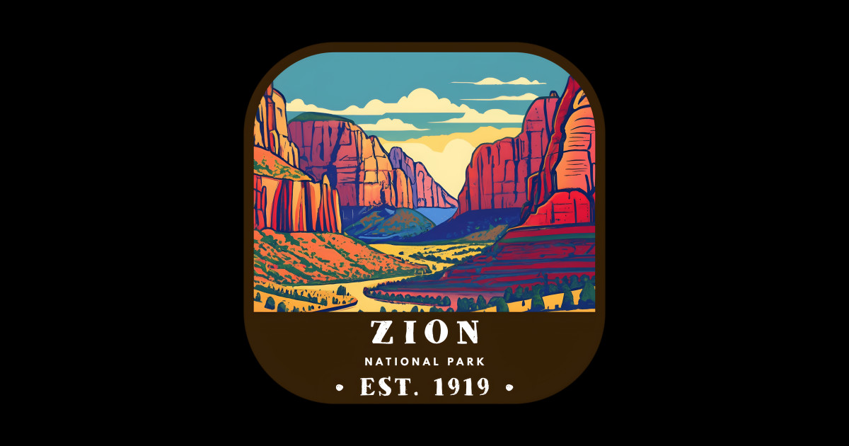 Zion National Park - Zion - Sticker | TeePublic