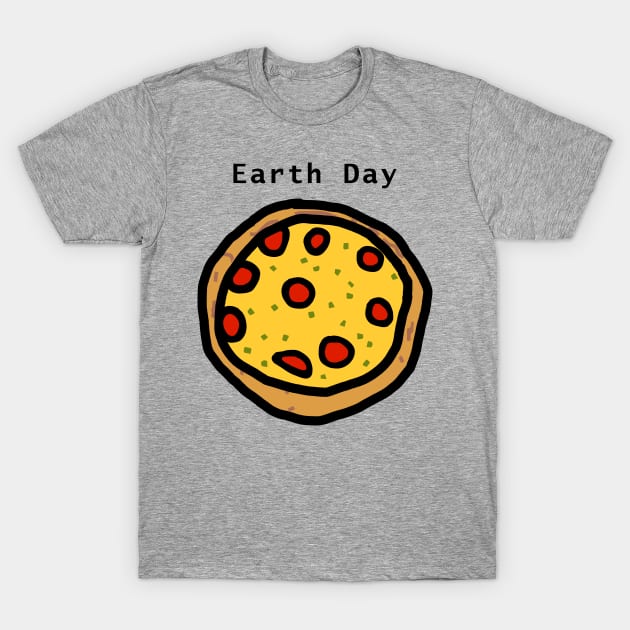 Earth Day Pizza - Earth Day - T-Shirt | TeePublic