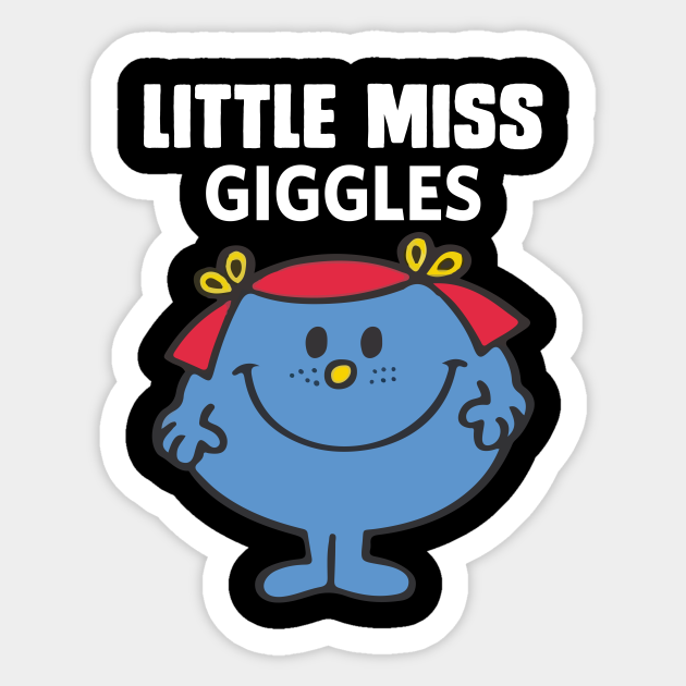 little miss giggles - Little Miss - Sticker | TeePublic
