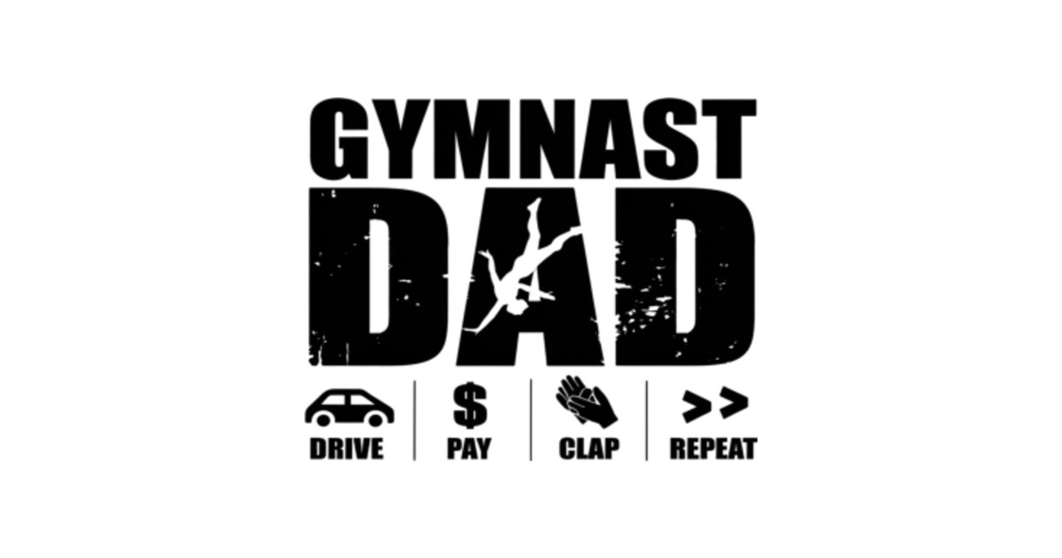 Gymnast Dad Proud Gymnastics Father Humor Fathers Day - Gymnast Dad ...