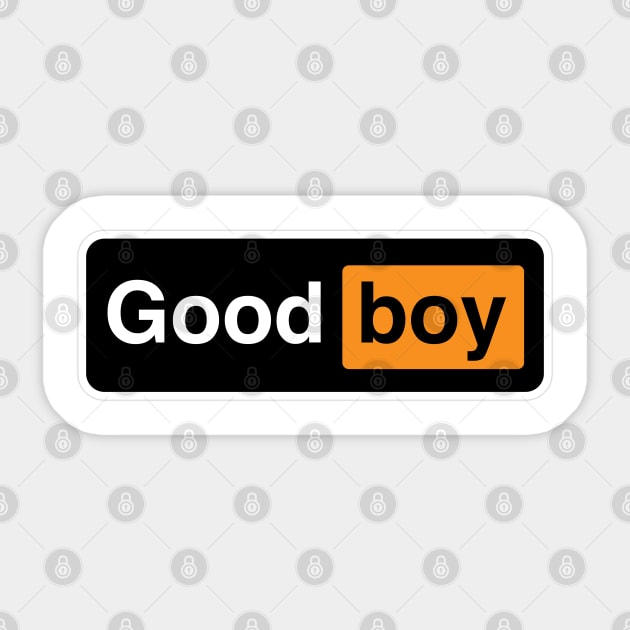Good boy - Pornhub - Sticker | TeePublic