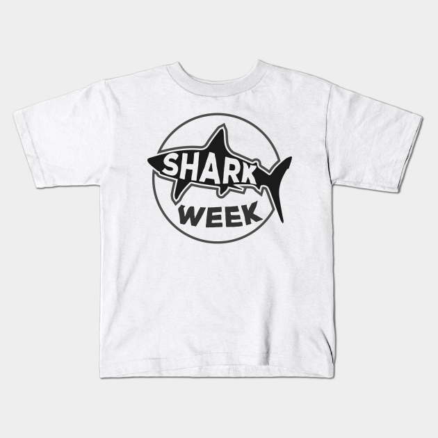 SHARK week - Sharks - Kids T-Shirt | TeePublic