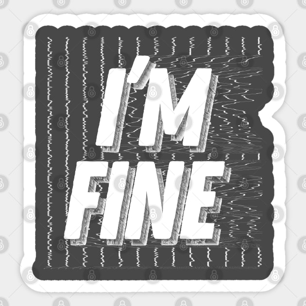 I'm Fine / Logo Graphic Design Pixel Font - Graphic Design - Sticker ...