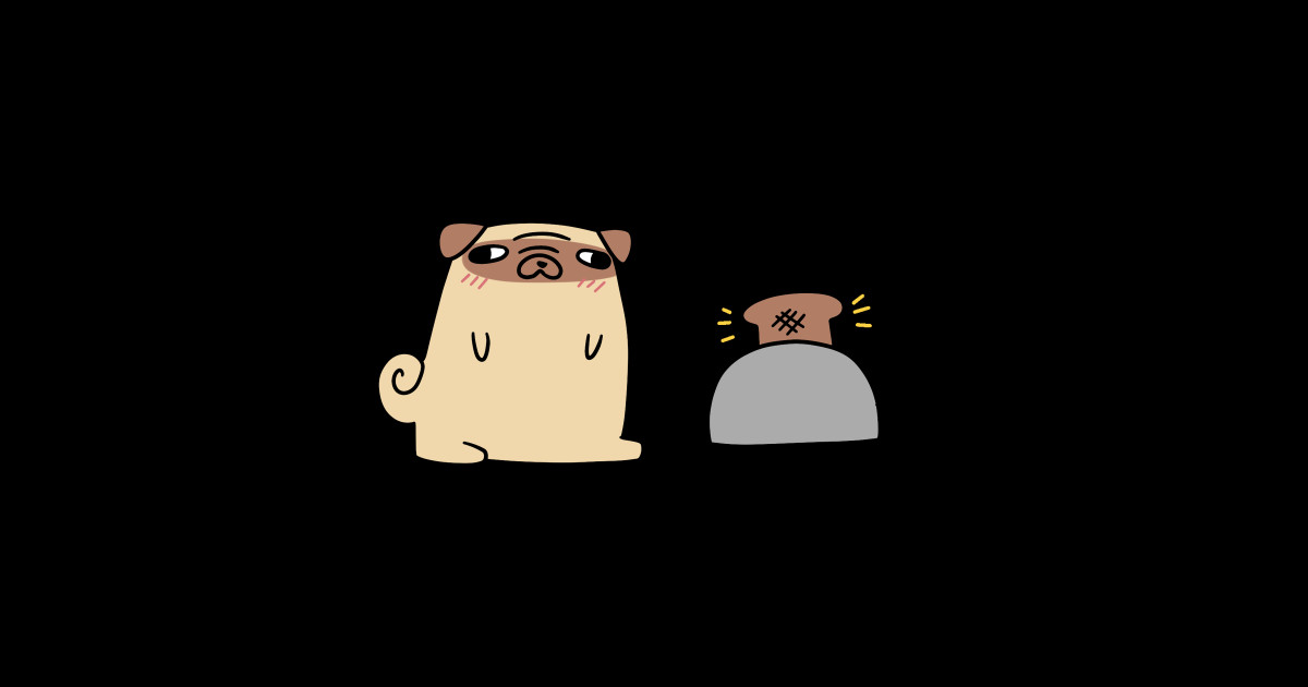 Pug Making Toast - Pug - Sticker | TeePublic