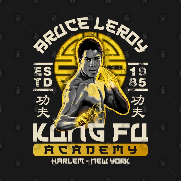 Bruce Leroy Kung Fu Academy 1985 - Vintage - T-Shirt | TeePublic