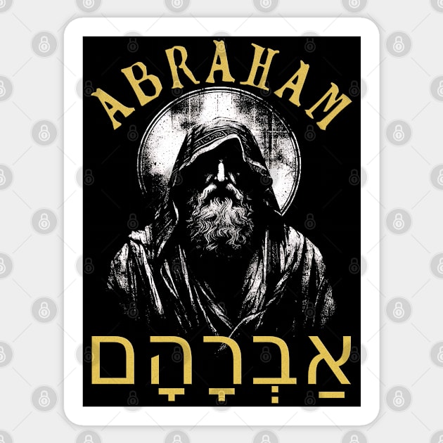 Hebrew Patriarch Abraham - Abraham - Sticker | TeePublic