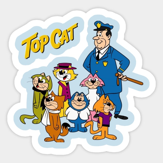 Top Cat - Top Cat - Sticker | TeePublic