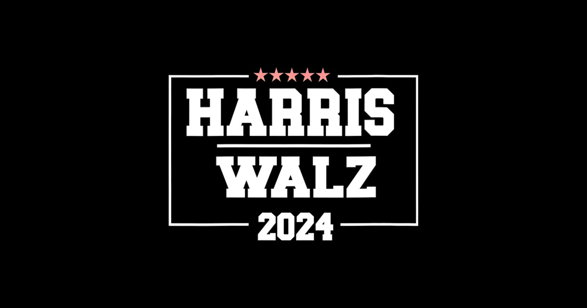 Harris Walz 2024 Campaign for President Harris Walz 24 - Harris Walz ...