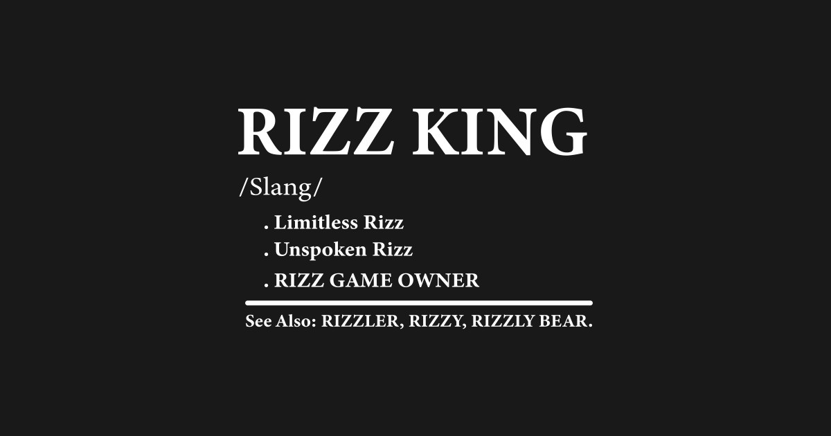 W Rizz The Rizz King Funny Meme Quote - W Rizz The Rizz King Definition ...