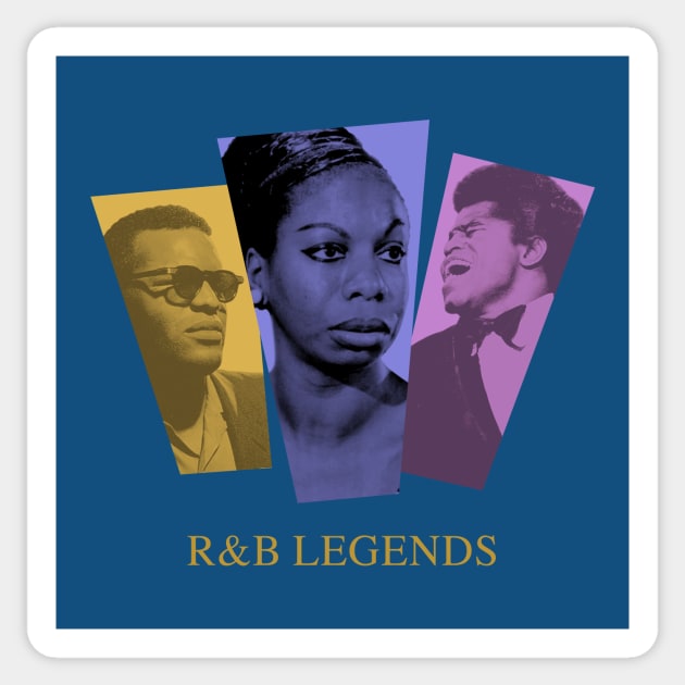 R&B legends - Legends - Sticker | TeePublic