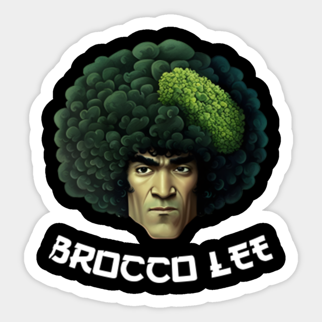 Brocco Lee Broccoli Bruce Vegan Vegetarian Pun - Brocco Lee - Sticker ...