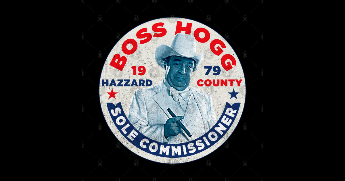 Vote Boss Hogg Dukes of Hazzard - Dukes Of Hazzard - Sticker | TeePublic
