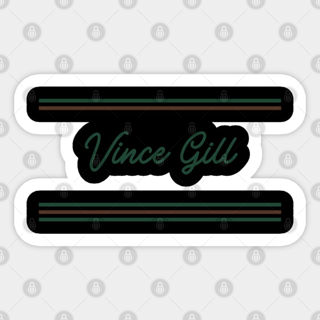 vince gill - typo classic - Vince Gill - Sticker | TeePublic