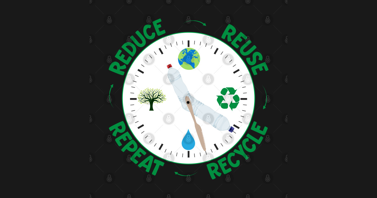 Reduce Reuse Repeat Recycle Environmental Clock - Environment - T-Shirt ...