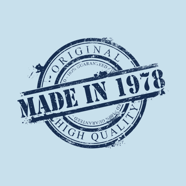 Made in 1978 - Anniversary - T-Shirt | TeePublic