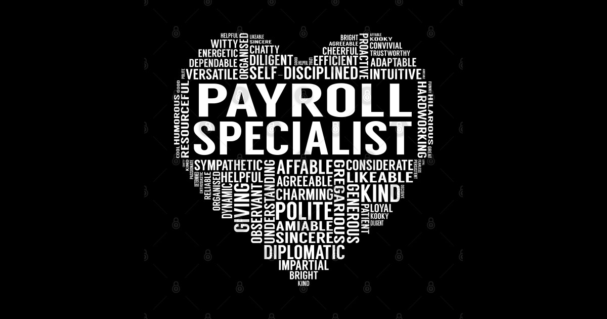 Payroll Specialist Heart - Payroll Specialist - Sticker | TeePublic