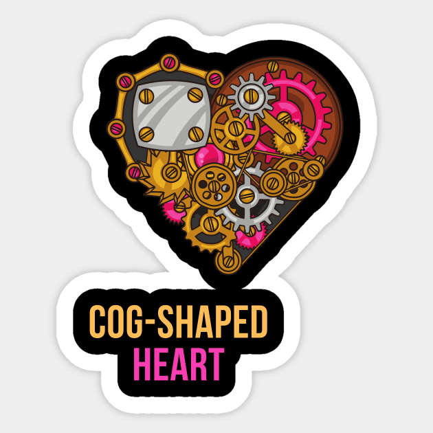 Cog-Shaped Heart - Cog - Sticker | TeePublic