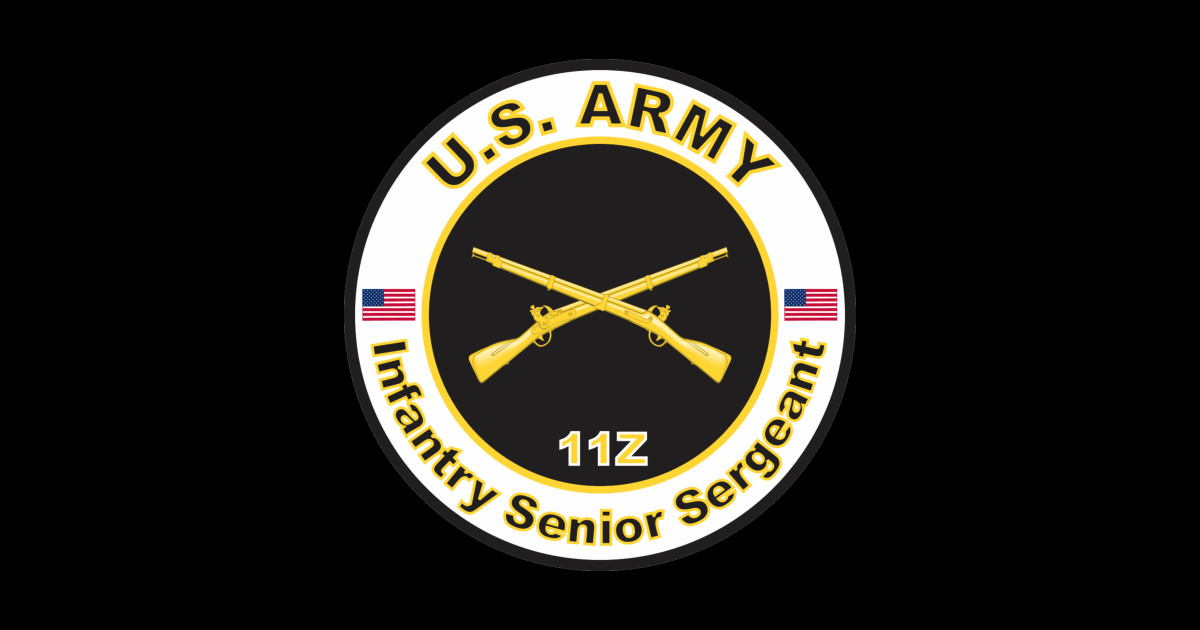 MOS 11Z Infantry Senior Sergeant (U.S. Army) - Us Army Veteran - T ...