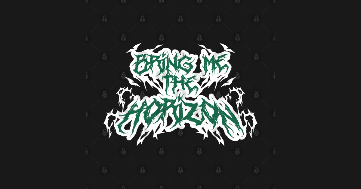 Bring Me The Horizon Deathcore Band Logo Horror Typography - Bring Me ...