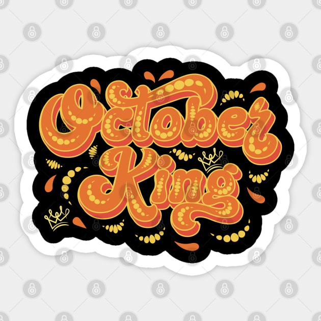 October King - October King - Sticker | TeePublic