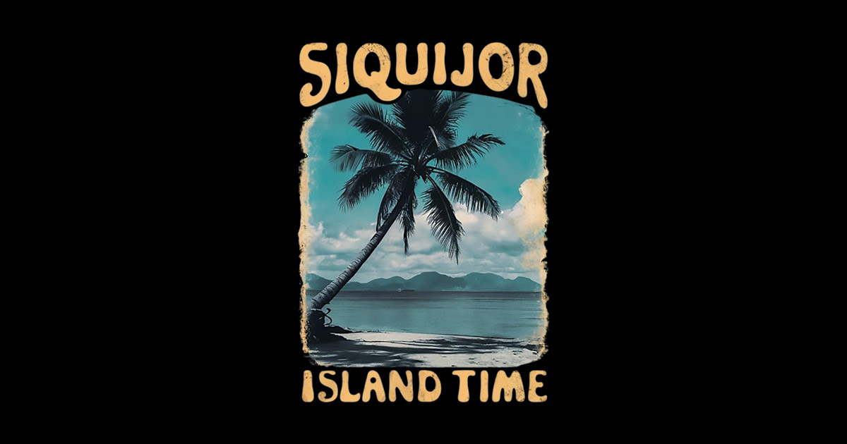 SIQUIJOR Island Time - Siquijor - Sticker | TeePublic