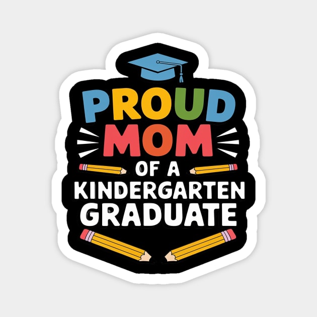 Kindergarten Preschool Graduation 2025 Proud Mom - Kindergarten ...