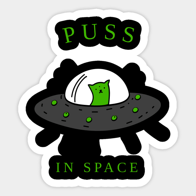Puss In Space - Cat - Sticker | TeePublic