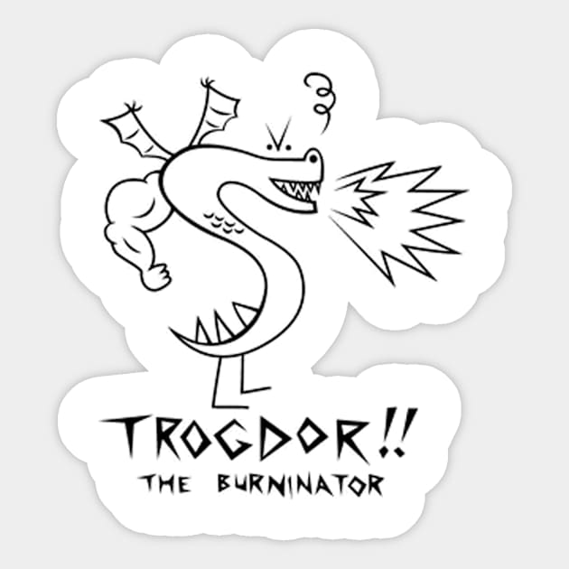 Trogdor the Burninator Dragon - Trogdor The Burninator - Sticker ...