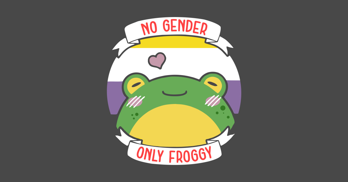 No Gender Only Froggy Non-Binary Pride Frog Design - Gender - T-Shirt ...