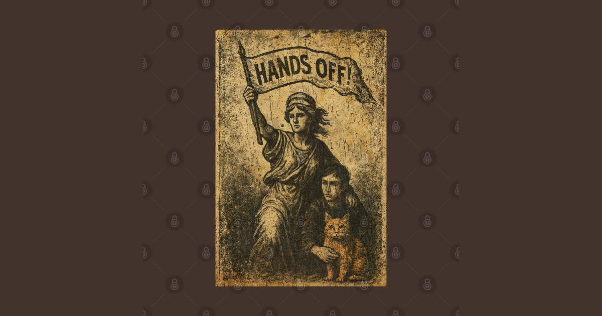 Hands Off Protest - NEW - Hands Off - T-Shirt | TeePublic