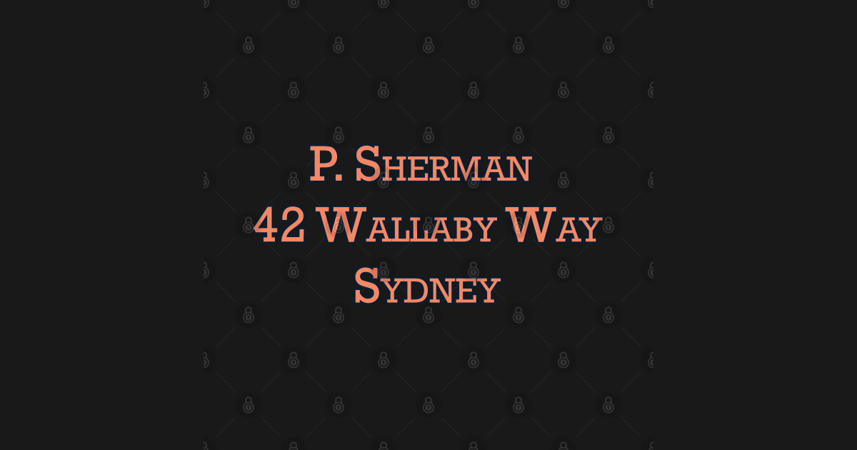 P. Sherman 42 Wallaby Way Sydney - Finding Nemo - T-Shirt | TeePublic