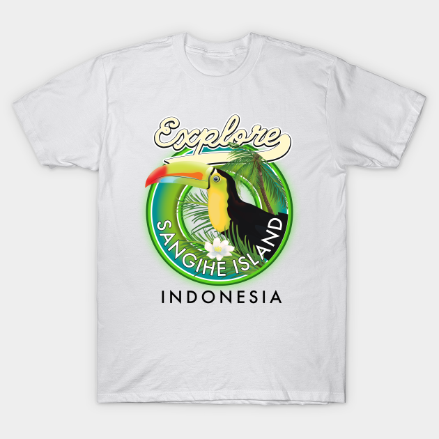 Sangihe Island - Sangihe Island Indonesia Travel Logo - T-Shirt | TeePublic
