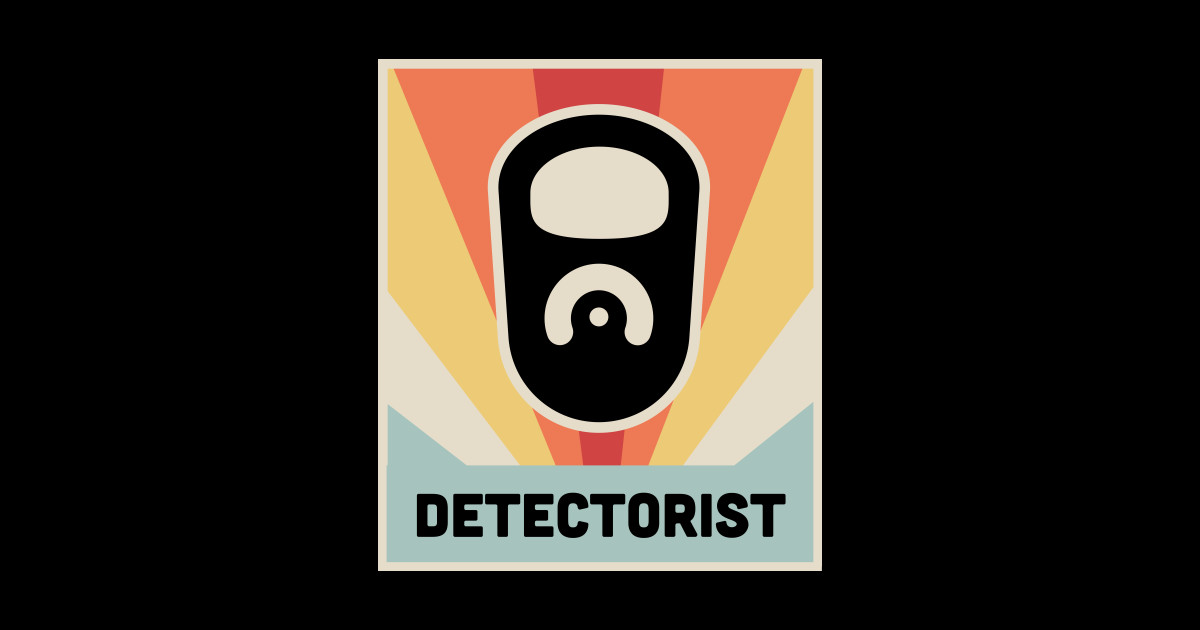 DETECTORIST | Vintage Metal Detector Poster - Meteorologist - Sticker ...