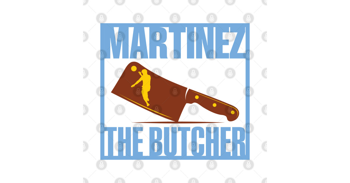 Martinez - The Butcher - Fathersday - T-Shirt | TeePublic