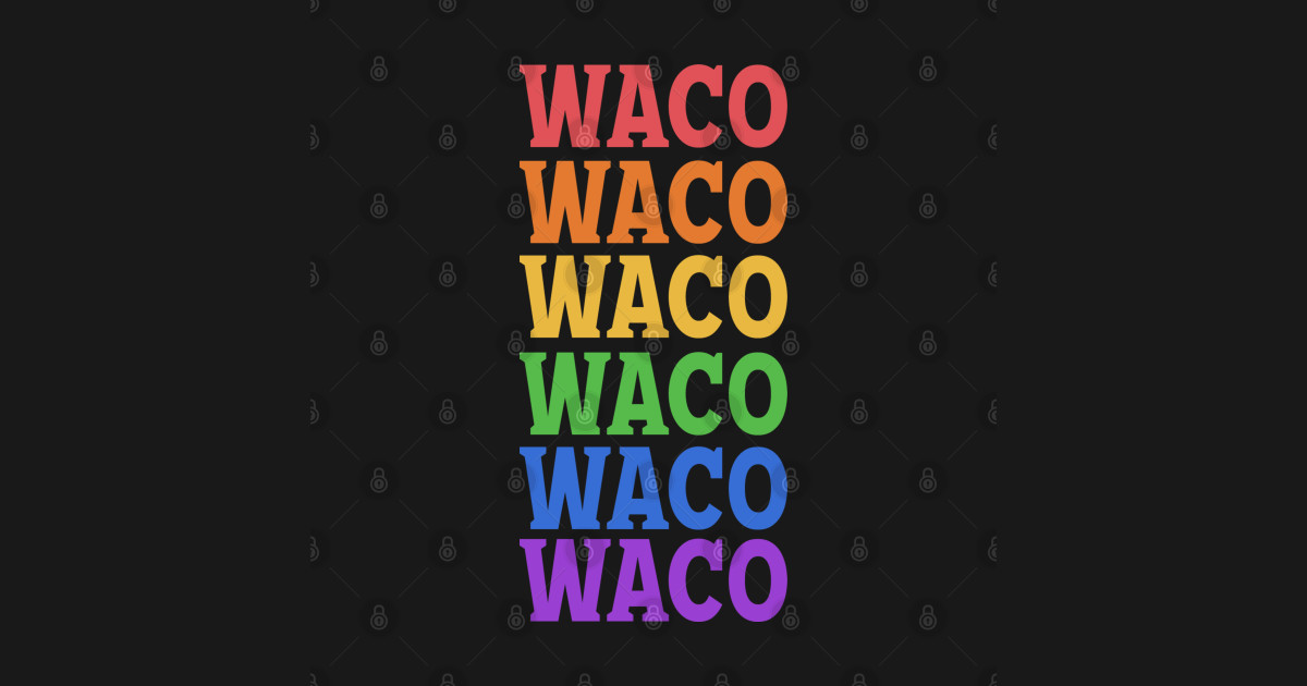 WACO NATIONAL MONUMENT - Waco - T-Shirt | TeePublic