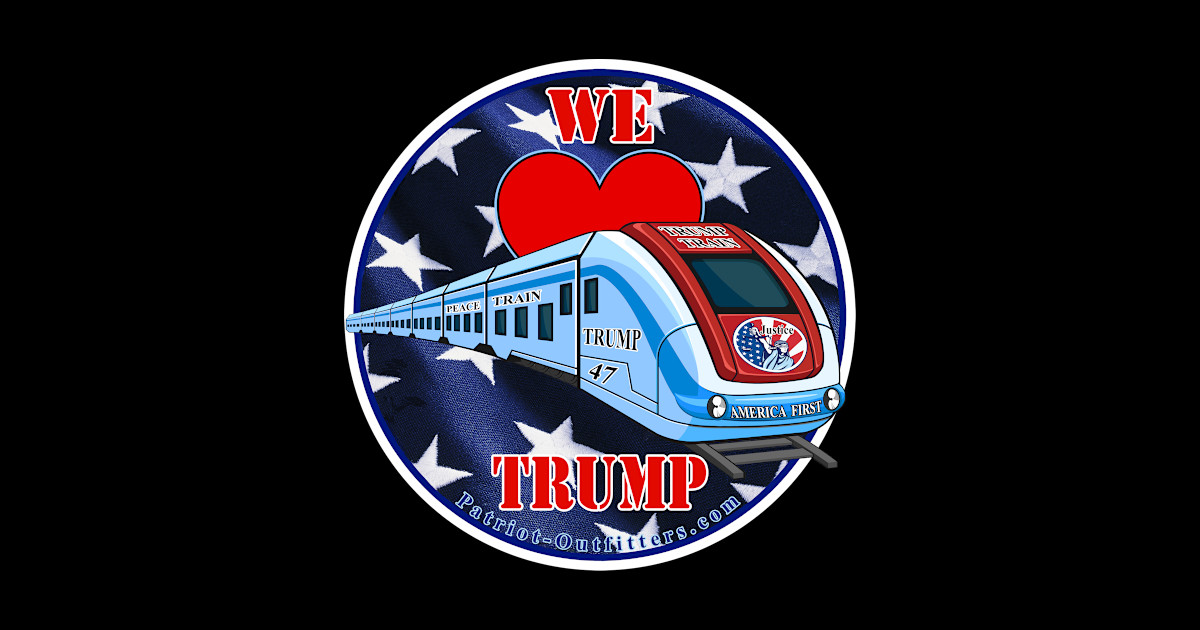 Trump Train, We Love Trump - Trump Train - Sticker | TeePublic