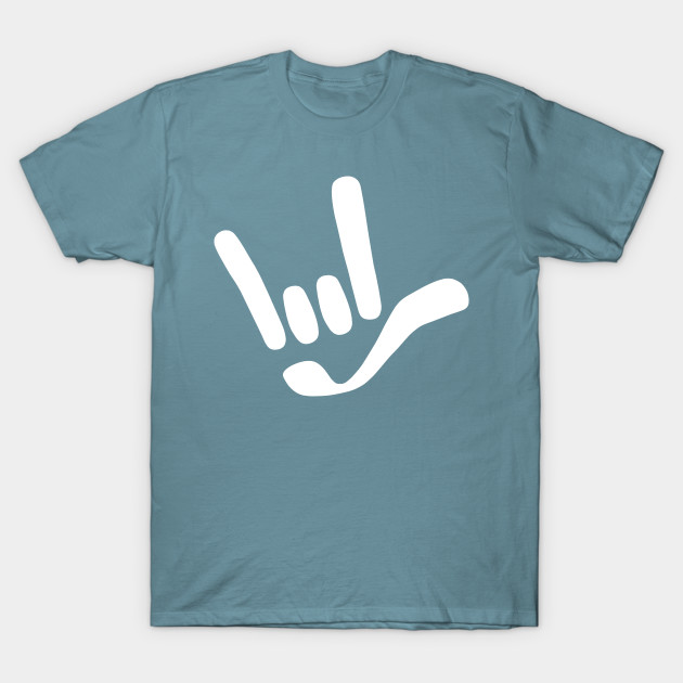 ILY I Love You ASL American Sign Language Design - Sign Language - T-Shirt